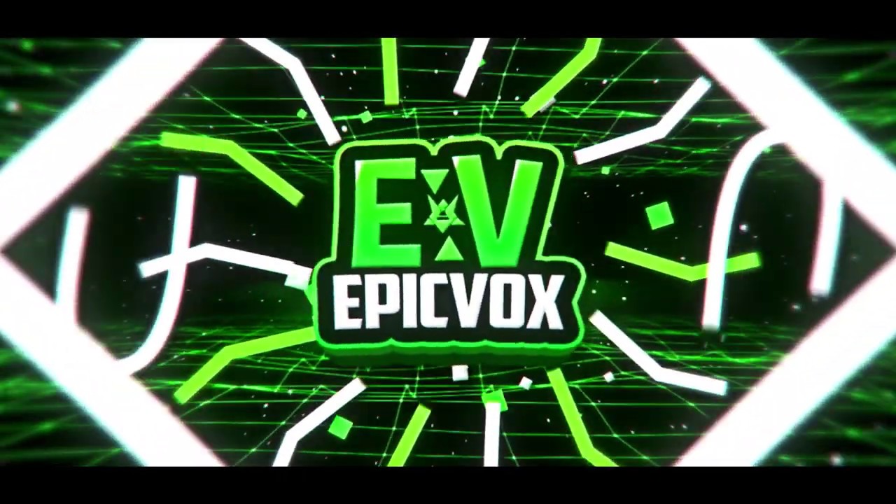 EV EpicVox's Intro (by DinoFX) - YouTube