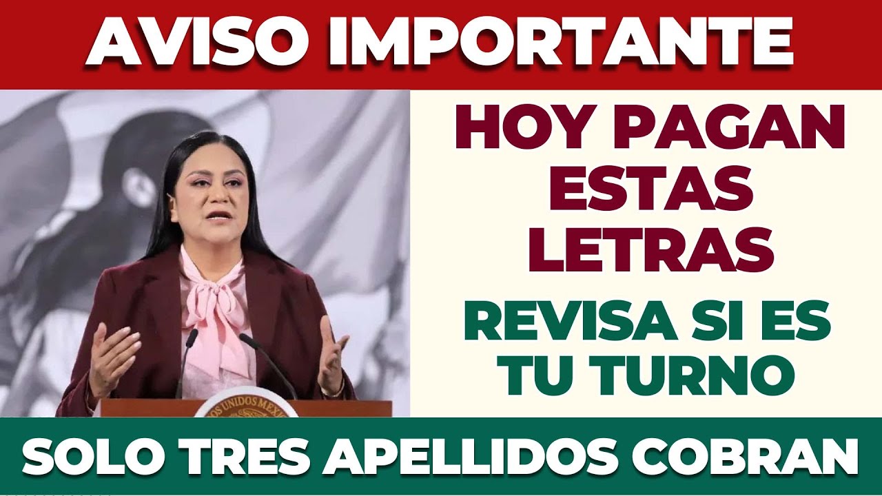 🗓️ Hoy pagan estas letras 💰 Revisa si es tu turno - YouTube