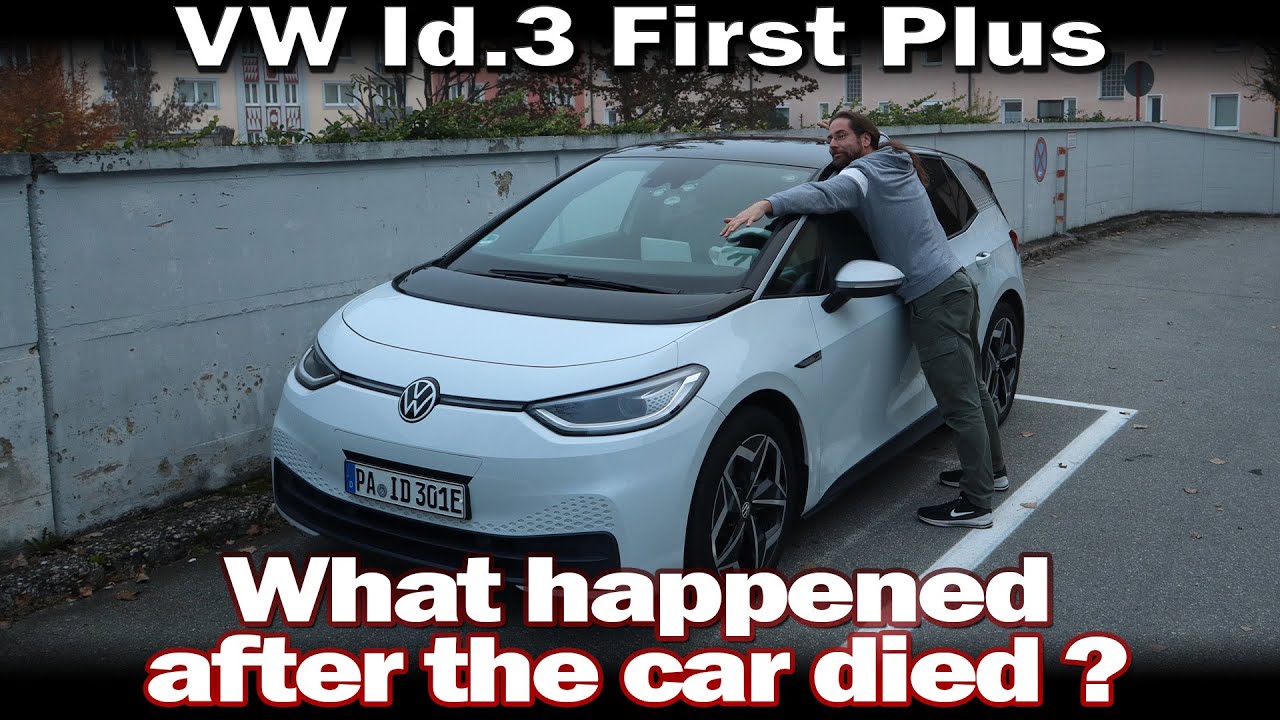 VW Id.3 - What happened after it died? My story - YouTube