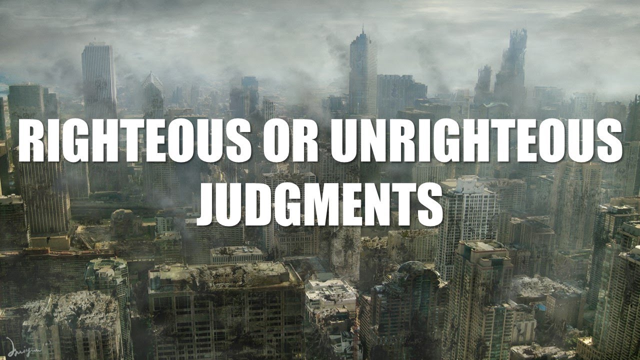 Righteous or Unrighteous Judgments - YouTube