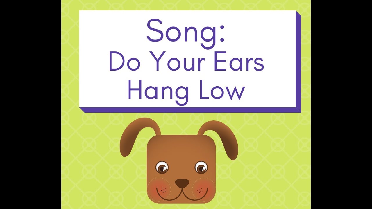 Do Your Ears Hang Low - YouTube