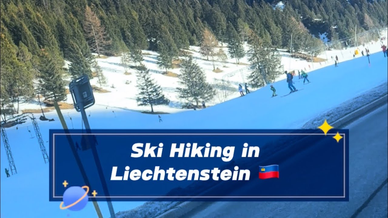 Ski Hiking in Liechtenstein | Austria | watch this amazing video #snow ...