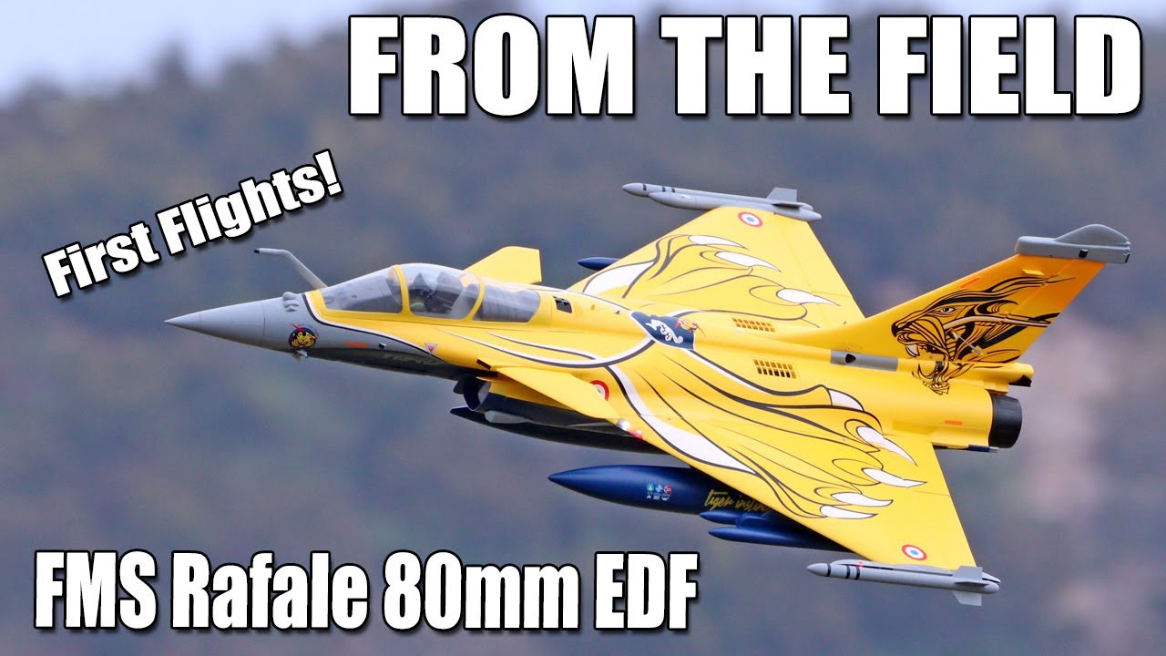 From the Field -- FMS Rafale 80mm EDF First Flights (Clean & Full ...