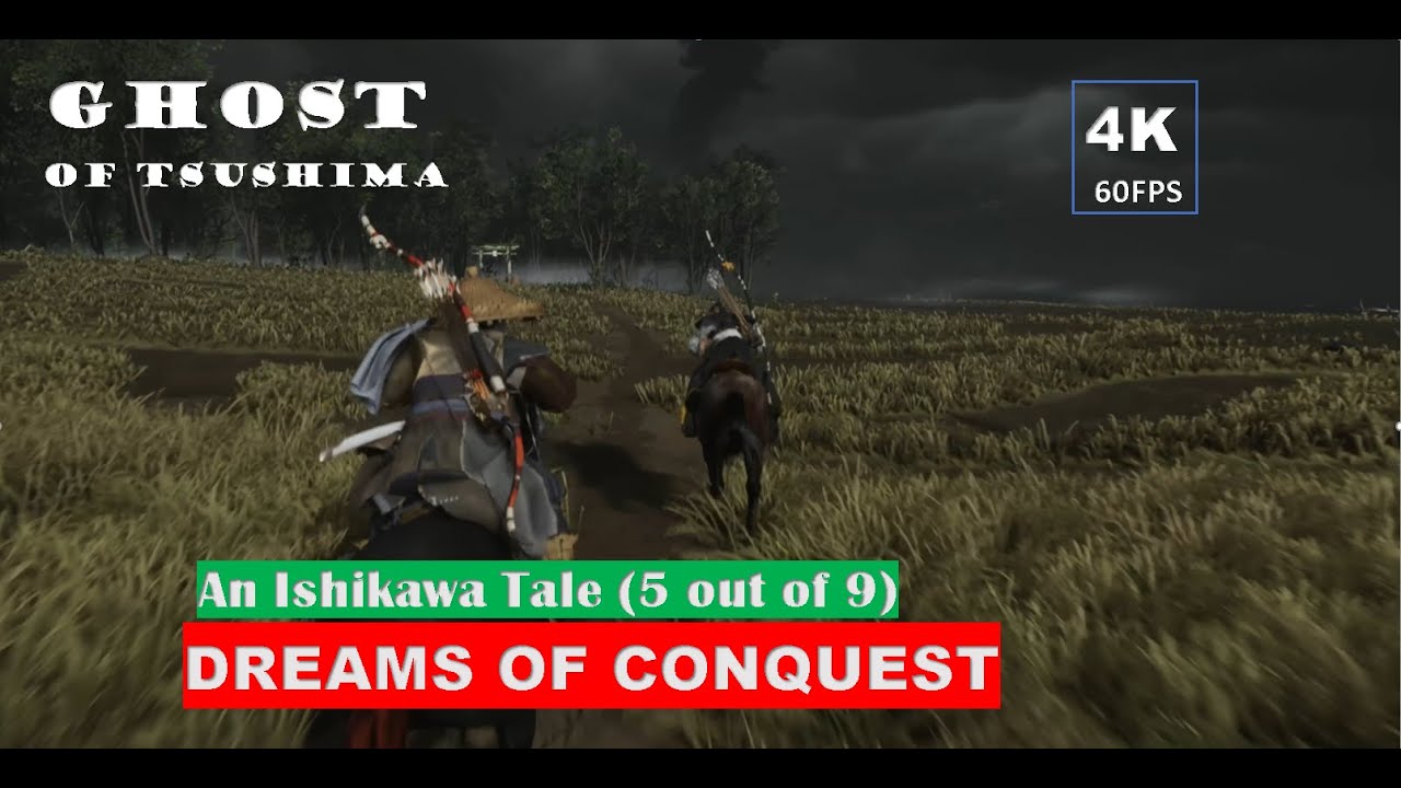 GHOST OF TSUSHIMA Gameplay Walkthrough. Dreams of Conquest (Sensei ...