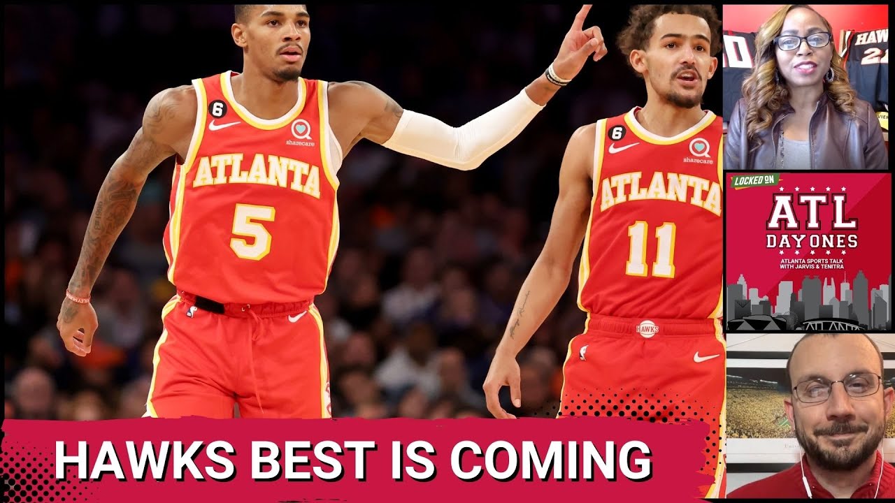 Atlanta Hawks Face Challenges But Best is Yet to Come |ATL Day Ones ...