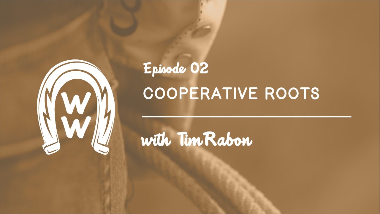 Western Watts Podcast: Episode 02 Cooperative Roots with Tim Rabon ...