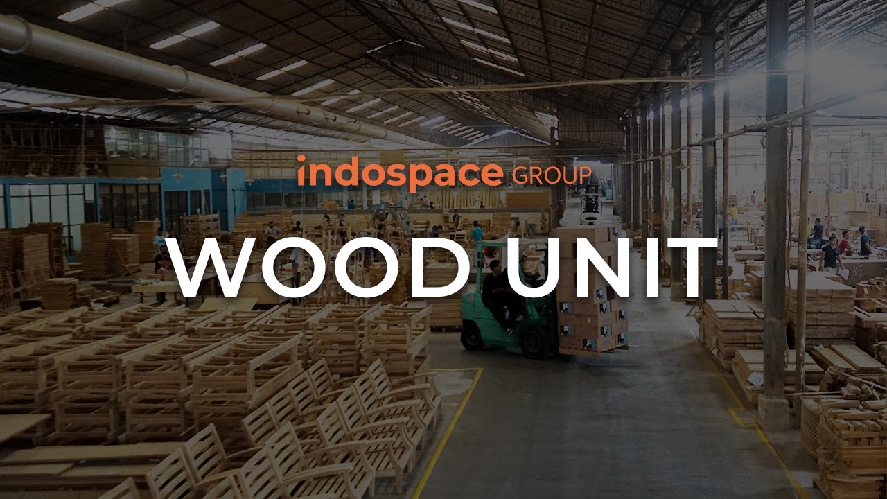 Wood Manufacturing Unit | Indospace Group - YouTube
