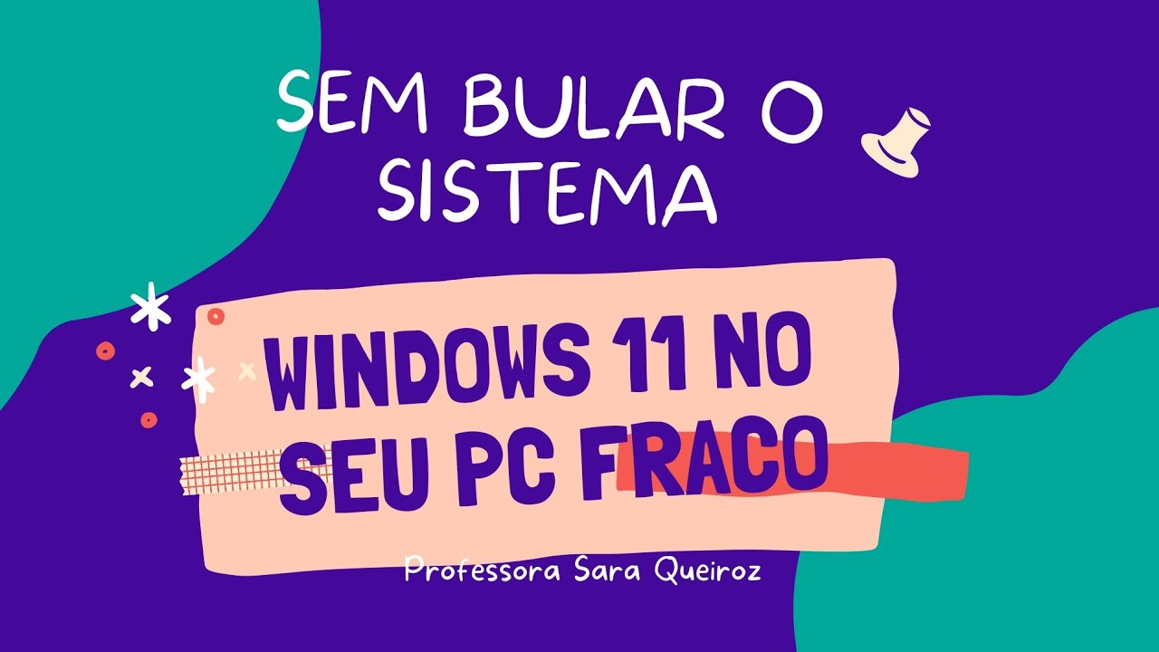 INTALANDO O WINDOWS 11 2022 NO SEU PC ANTIGO - YouTube