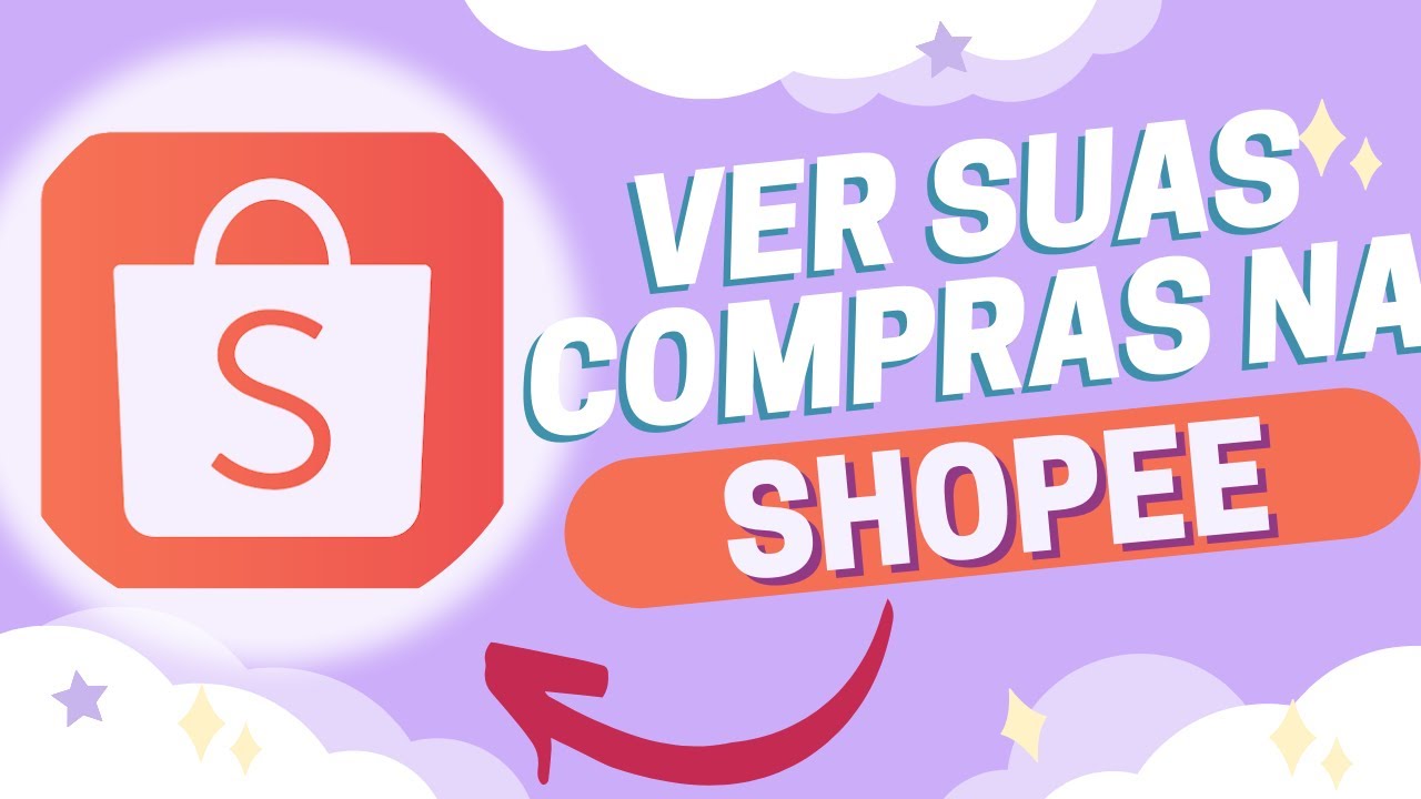 como ver minhas compras na shopee (2025) - YouTube