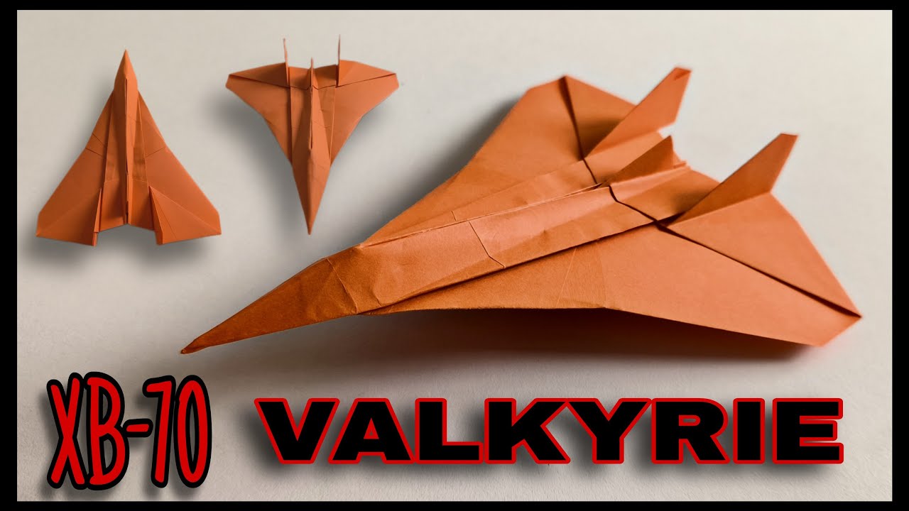 HOW to make a PAPER AIRPLANE fighter XB-70 VALKYRIE.Aviones de papel ...