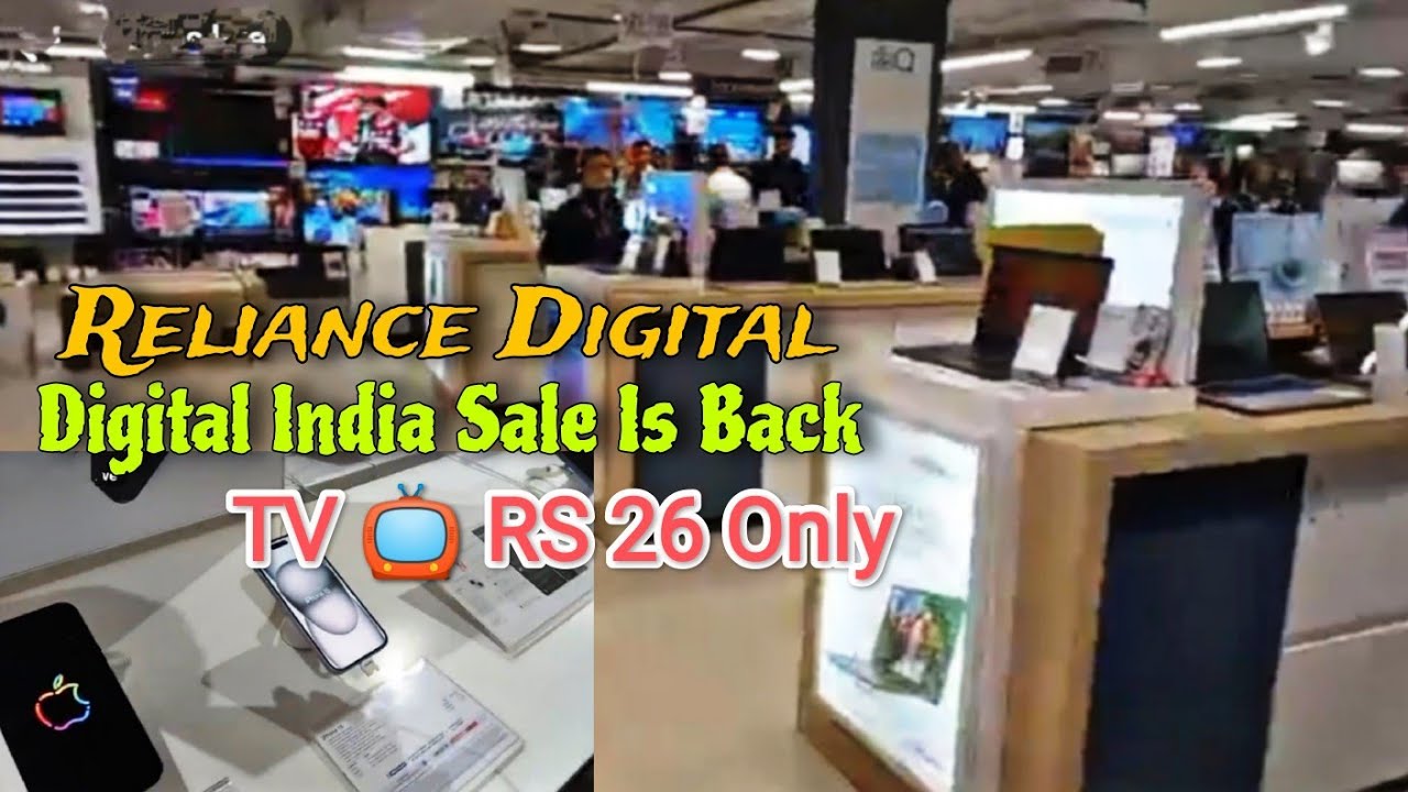 Reliance Digital | Digital India Sale Is Back 💫| TV For RS 26 ...