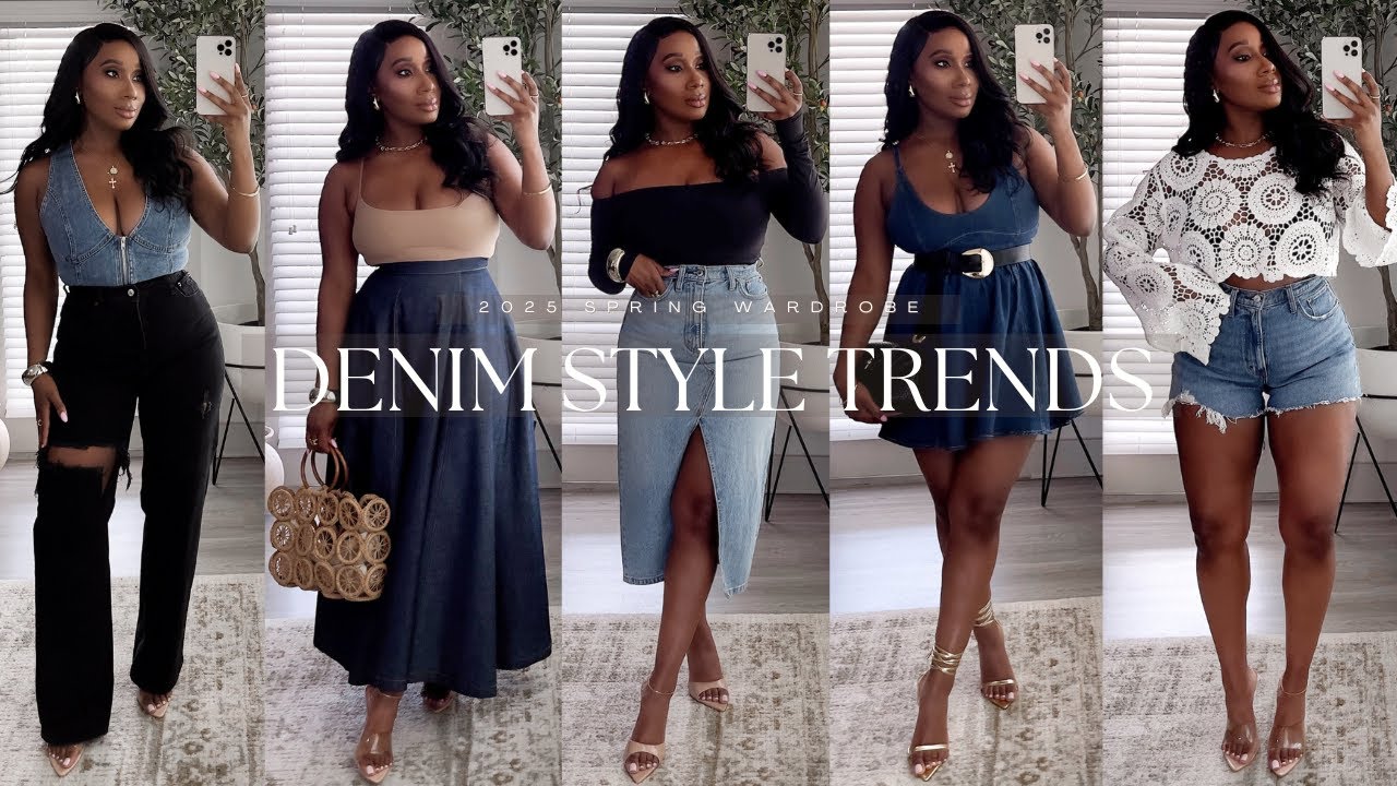 2025 DENIM TRENDS! SPRING OUTFITS | STYLE GUIDE - YouTube