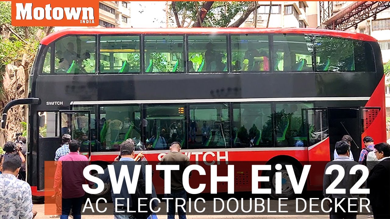 Switch EiV 22 electric air-conditioned double-decker bus | A quick Look ...