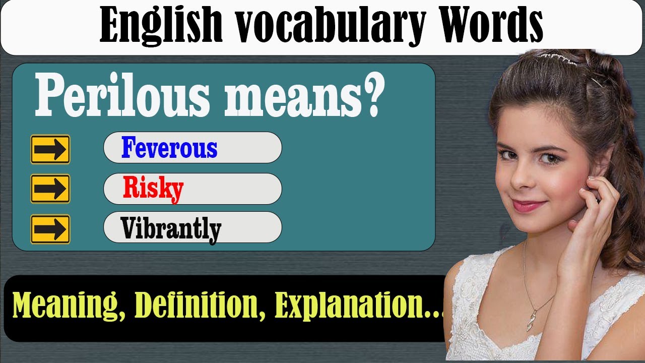 What Does Perilous Mean What Is Perilous Perilous Meaning In