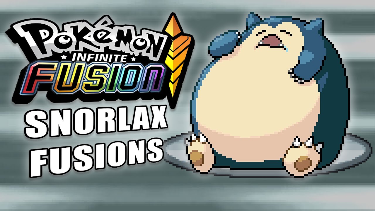 Snorlax Fusions Are ADORABLE!! | Pokemon Infinite Fusion - YouTube