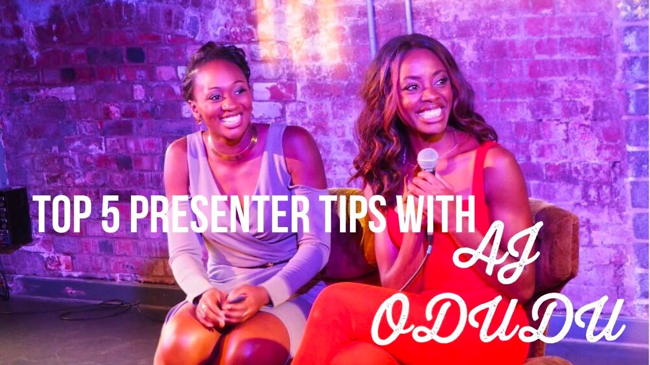 Top 5 Presenter Tips with AJ Odudu #TheMainstream - YouTube