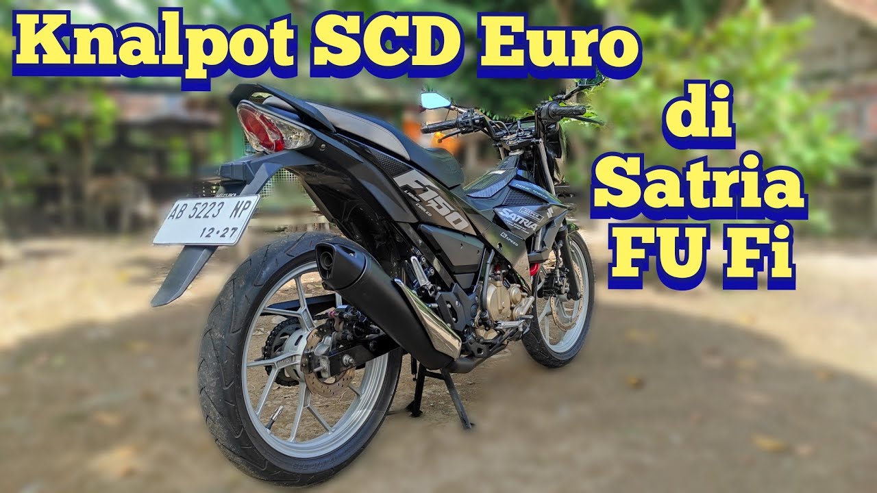 Satria FU Fi Pakai Knalpot SCD Euro - YouTube