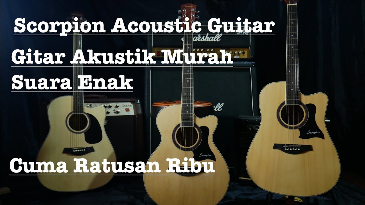 Gitar Akustik Scorpion | Gitar Original 600 rban - YouTube