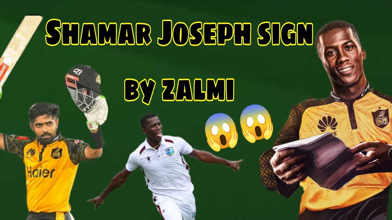 Shamar Joseph Sign By Peshawar Zalmi 😱😱 - YouTube
