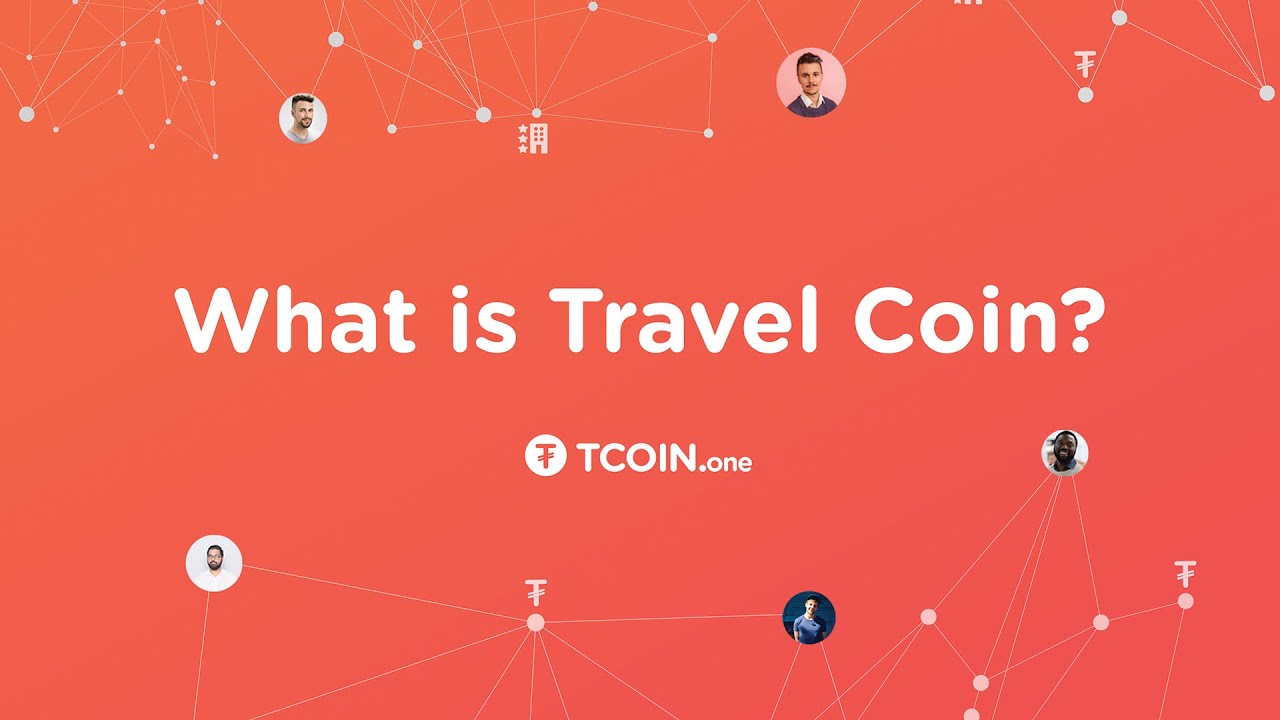What is Travel Coin - TCOIN ? - YouTube