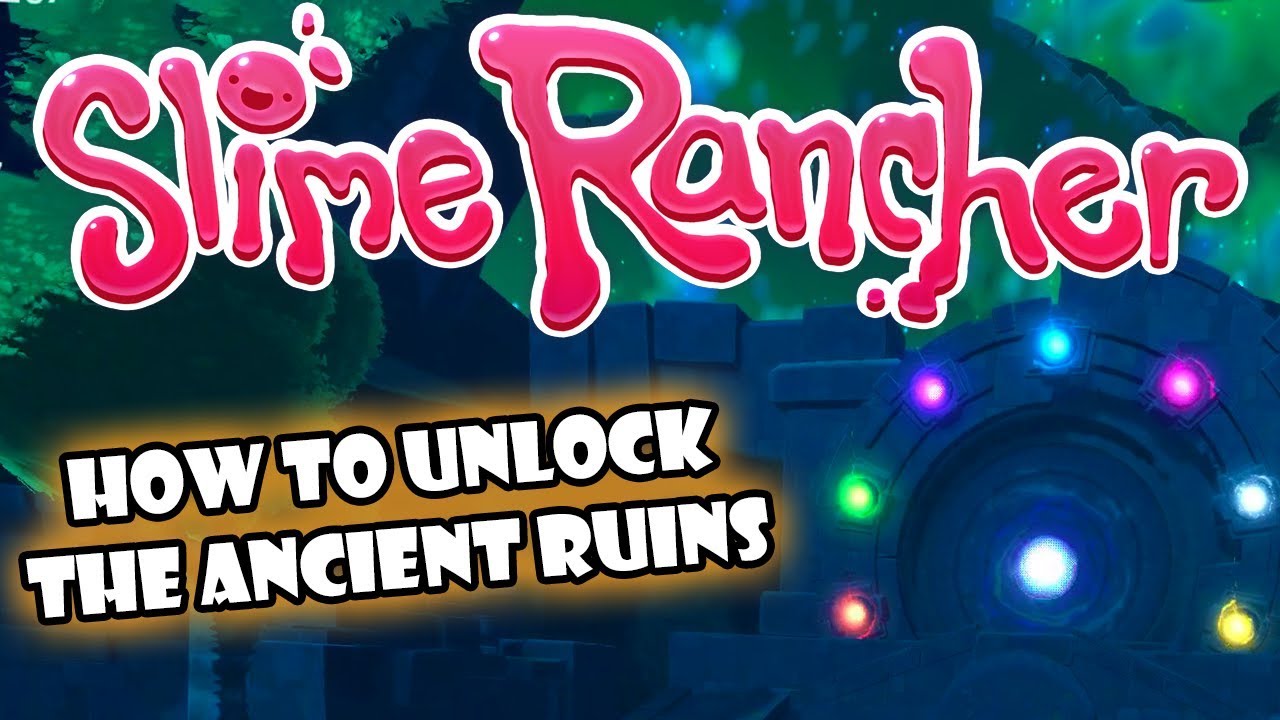 Slime Rancher - How To Find The Ancient Ruins - YouTube