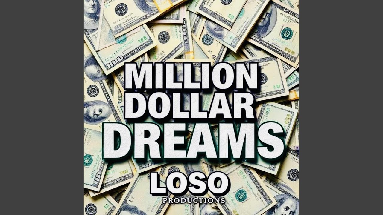 Million Dollar Dreams - YouTube