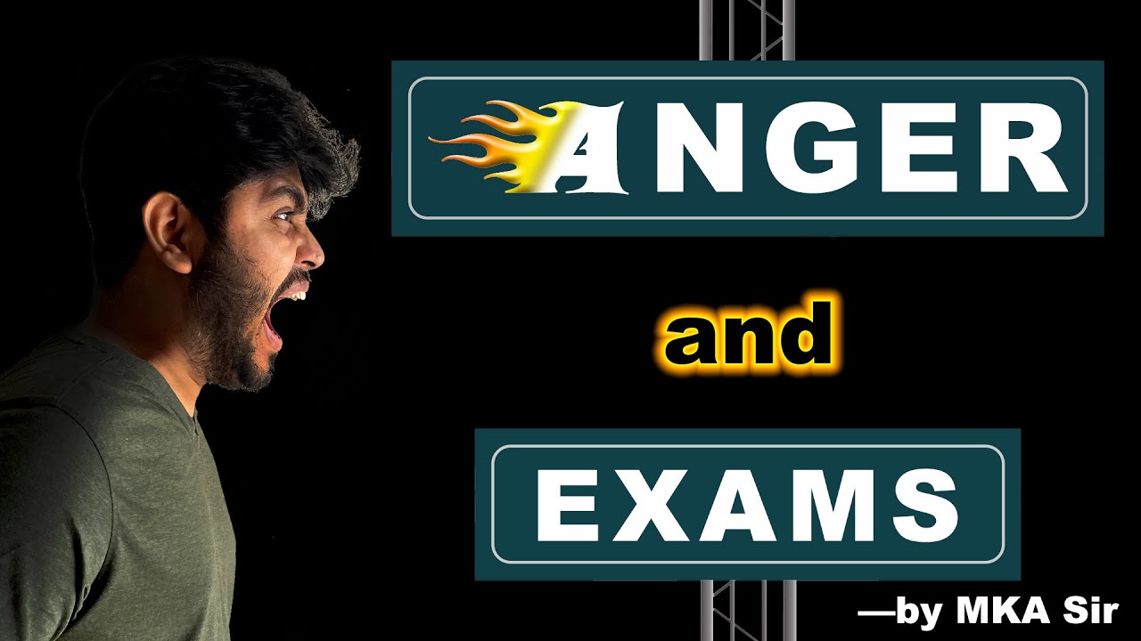 🔥 Anger and Exam || MKA Sir - YouTube