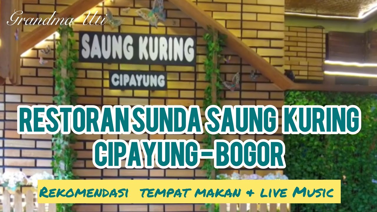 REKOMENDASI TEMPAT MAKAN II SAUNG KURING - CIPAYUNG - BOGOR - YouTube