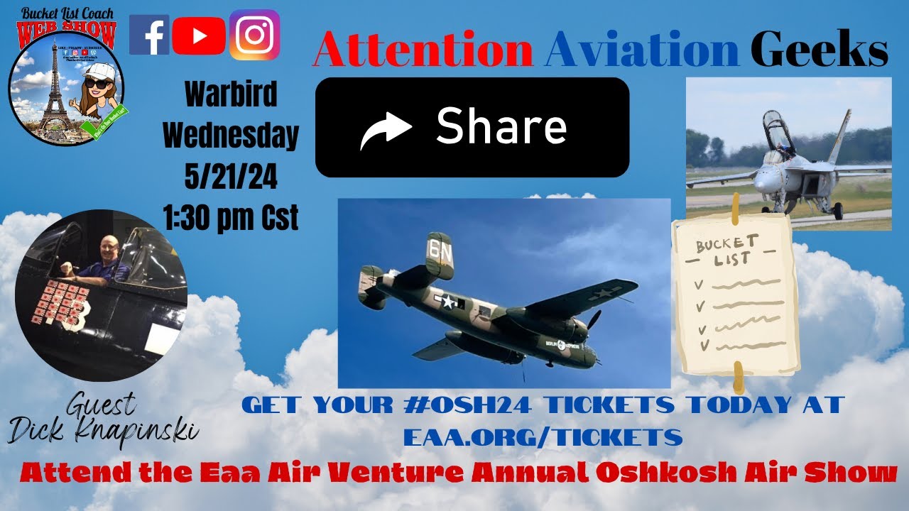Meet Dick with the Eaa Air Ventures Osh Kosh Air Show 5/22/24 1:30 Cst ...
