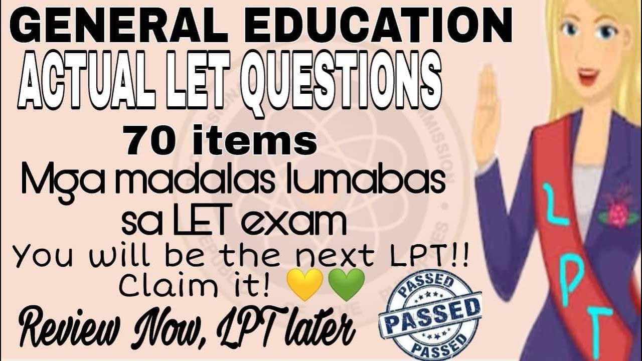 ACTUAL LET QUESTIONS GENERAL EDUCATION | LET2022 | LETREVIEWER2022 ...