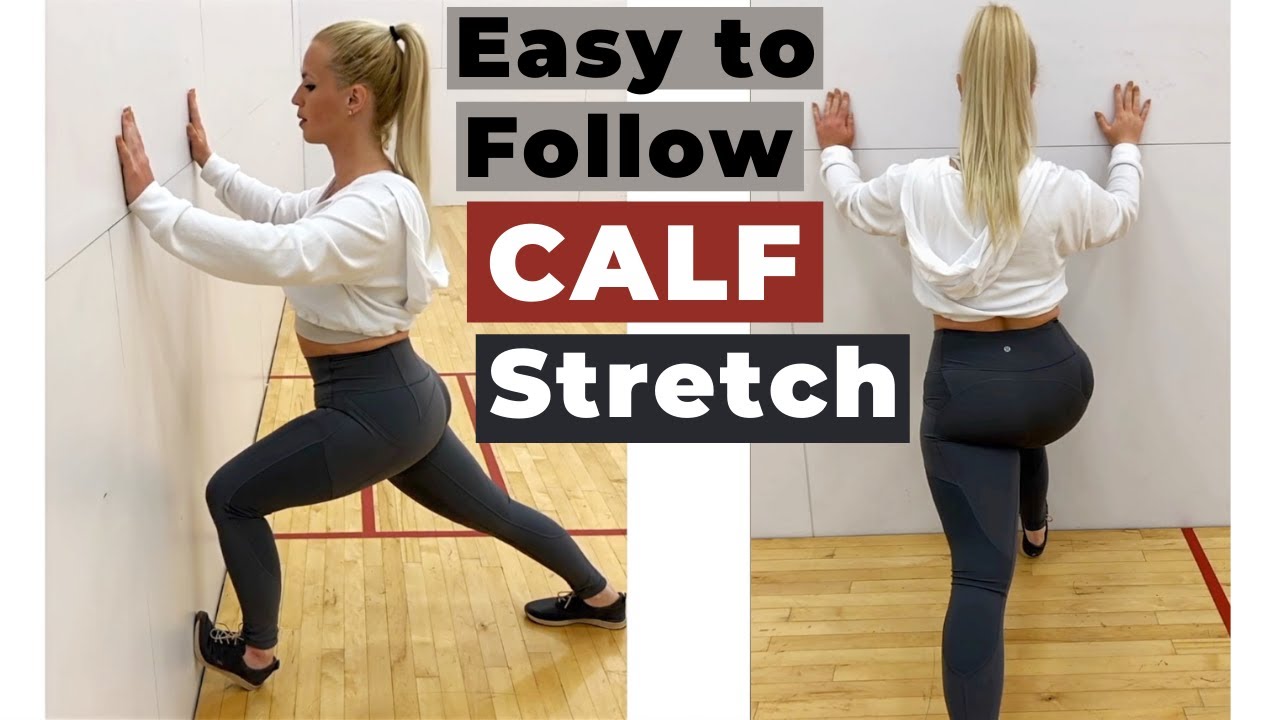 Quick and Easy Calf Stretch || Easy to Follow Calf Stretch For ...