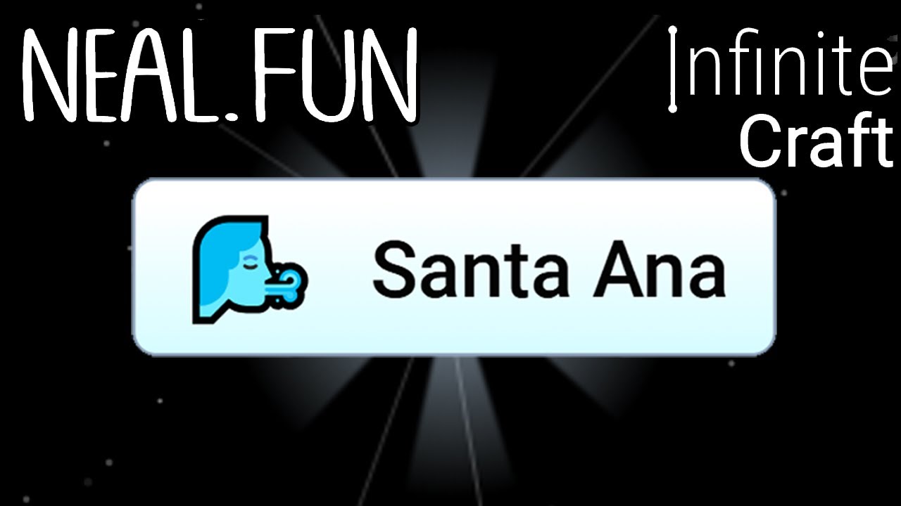 How to Make Santa Ana in Infinite Craft | Get Santa Ana in Infinite ...