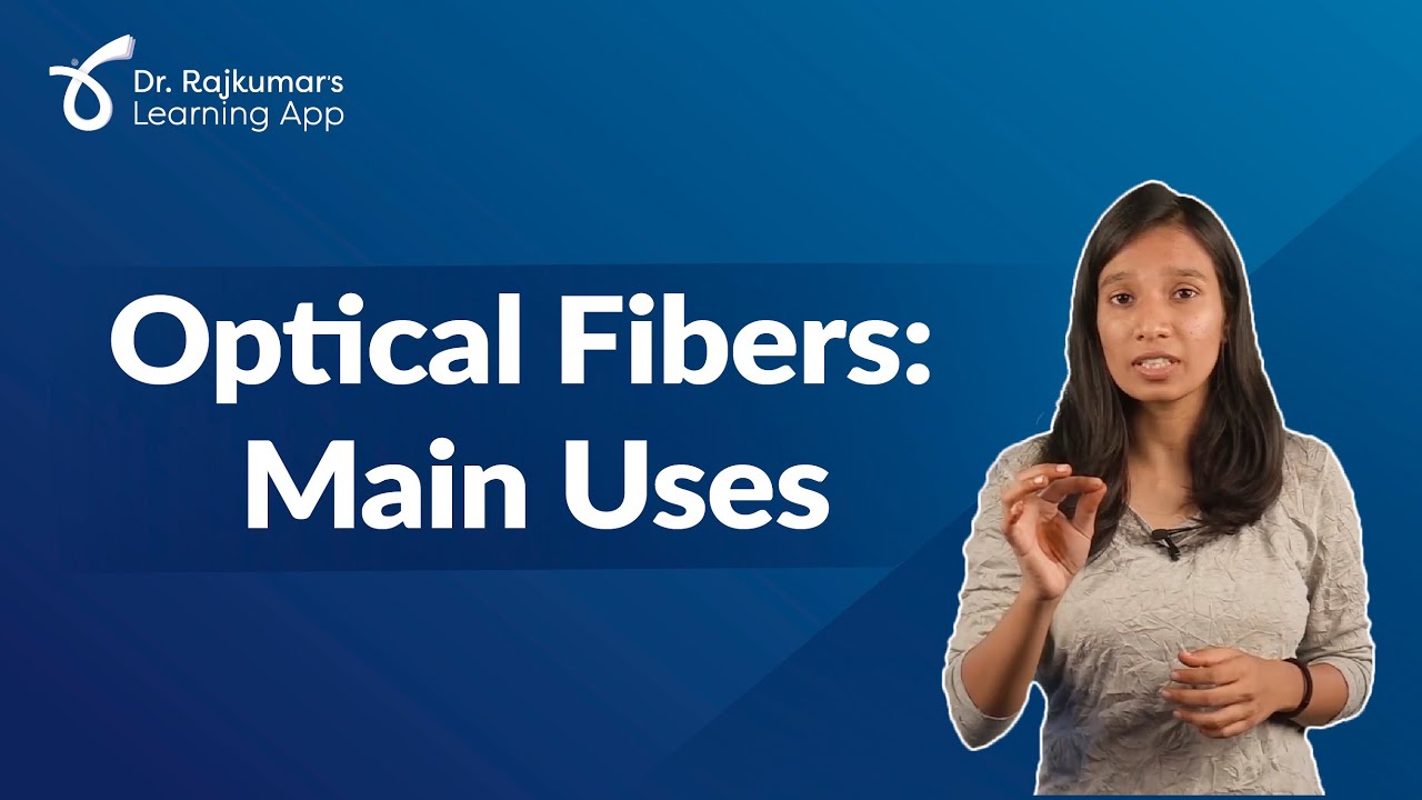 II PUC: TIR: Optical Fibers: Main Uses | Dr.Rajkumar's Learning App ...