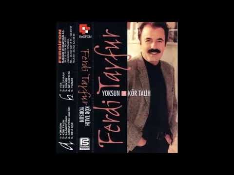 FERDİ TAYFUR YOKSUN FERDİ TAYFUR