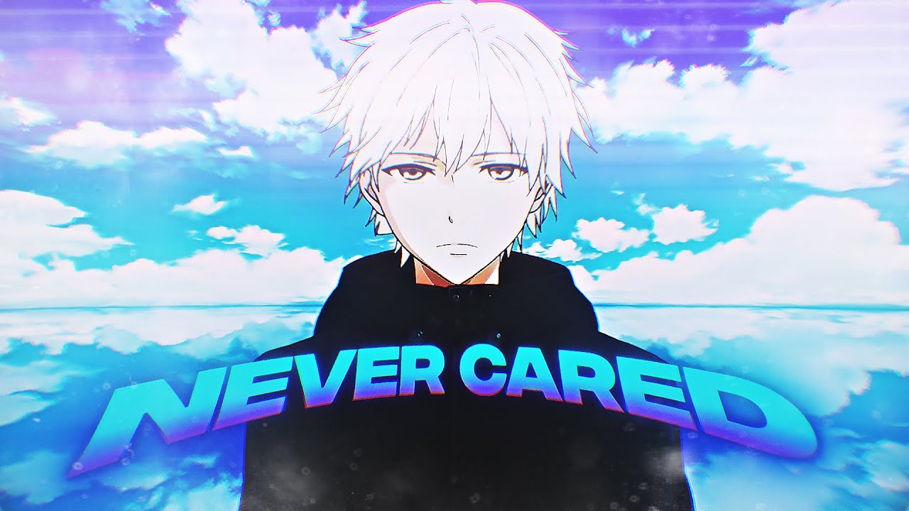 Never Cared.💞 (remake) - YouTube