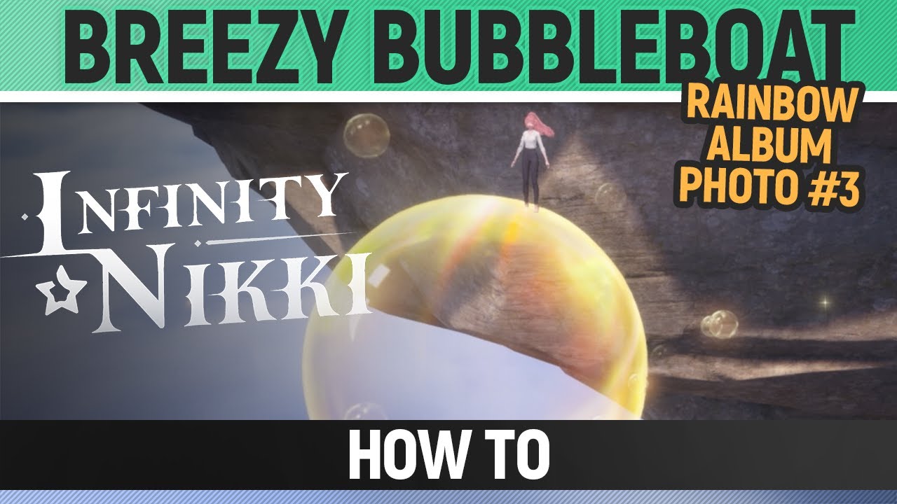 Infinity Nikki - Annie's Breezy Bubbleboat - Rainbow Album Photo - YouTube