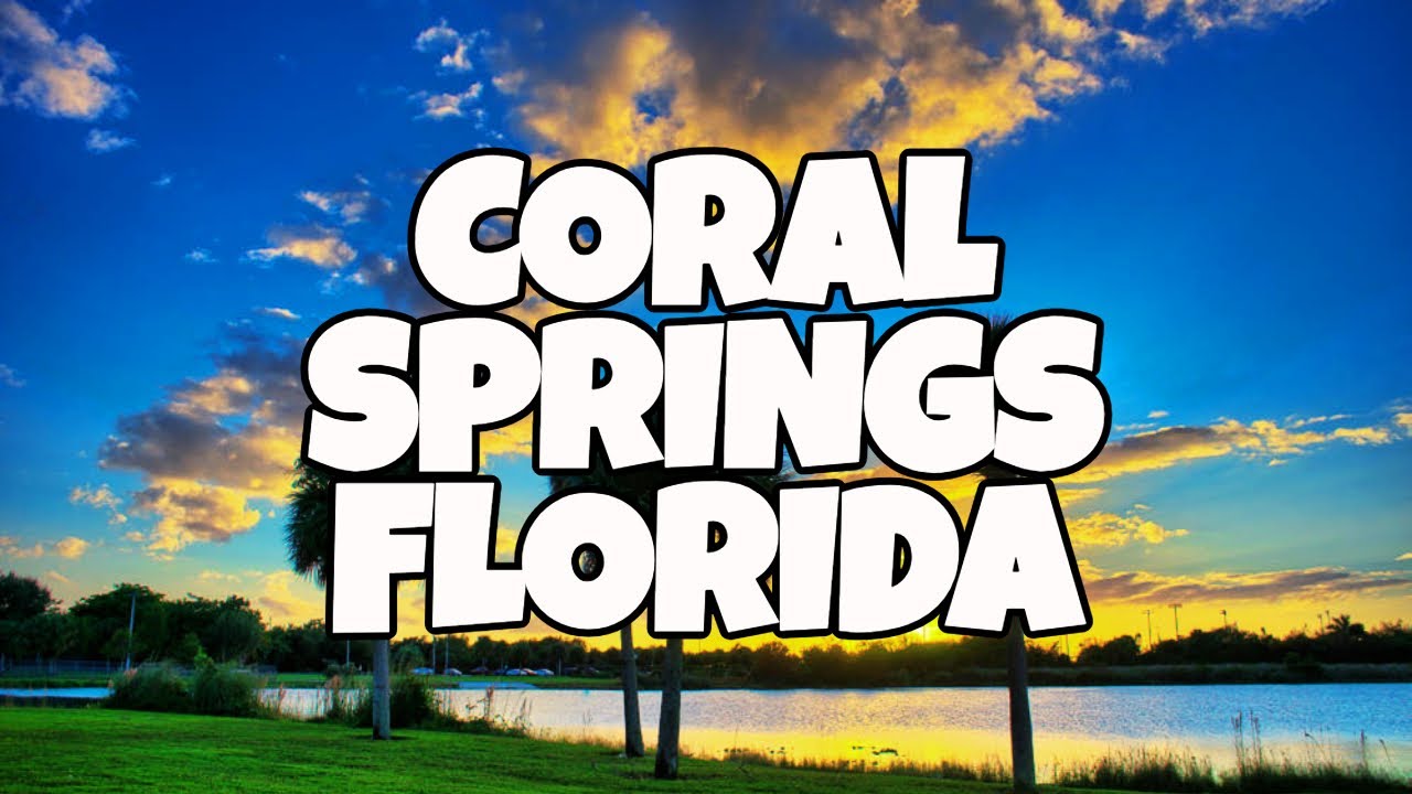Best Things To Do in Coral Springs Florida - YouTube