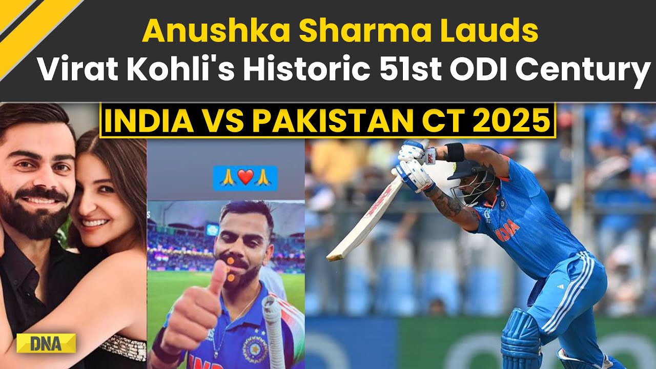 IND Vs PAK Highlights: Anushka Sharma Lauds Virat Kohli's Historic 51st ...