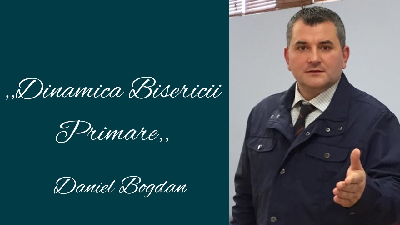 Daniel Bogdan | LIVE | Dinamica Bisericii Primare - Faptele Apostolilor ...