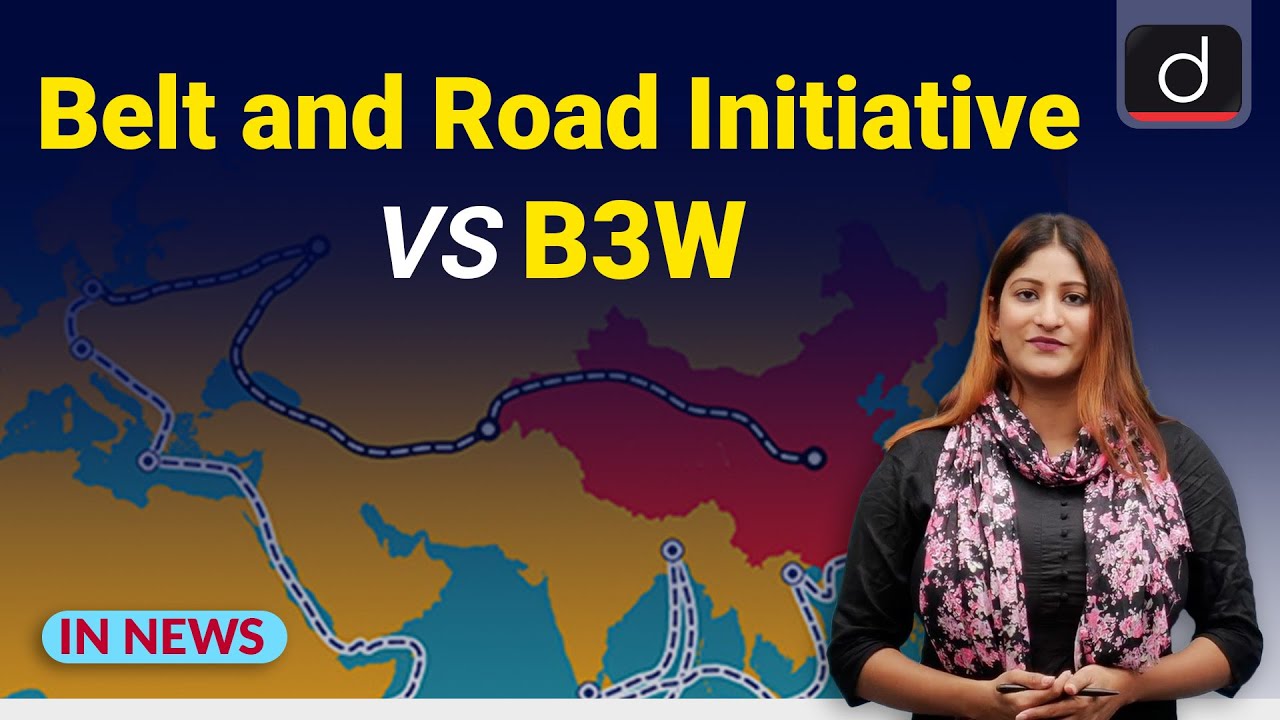 Belt and Road Initiative VS B3W - IN NEWS I Drishti IAS English - YouTube