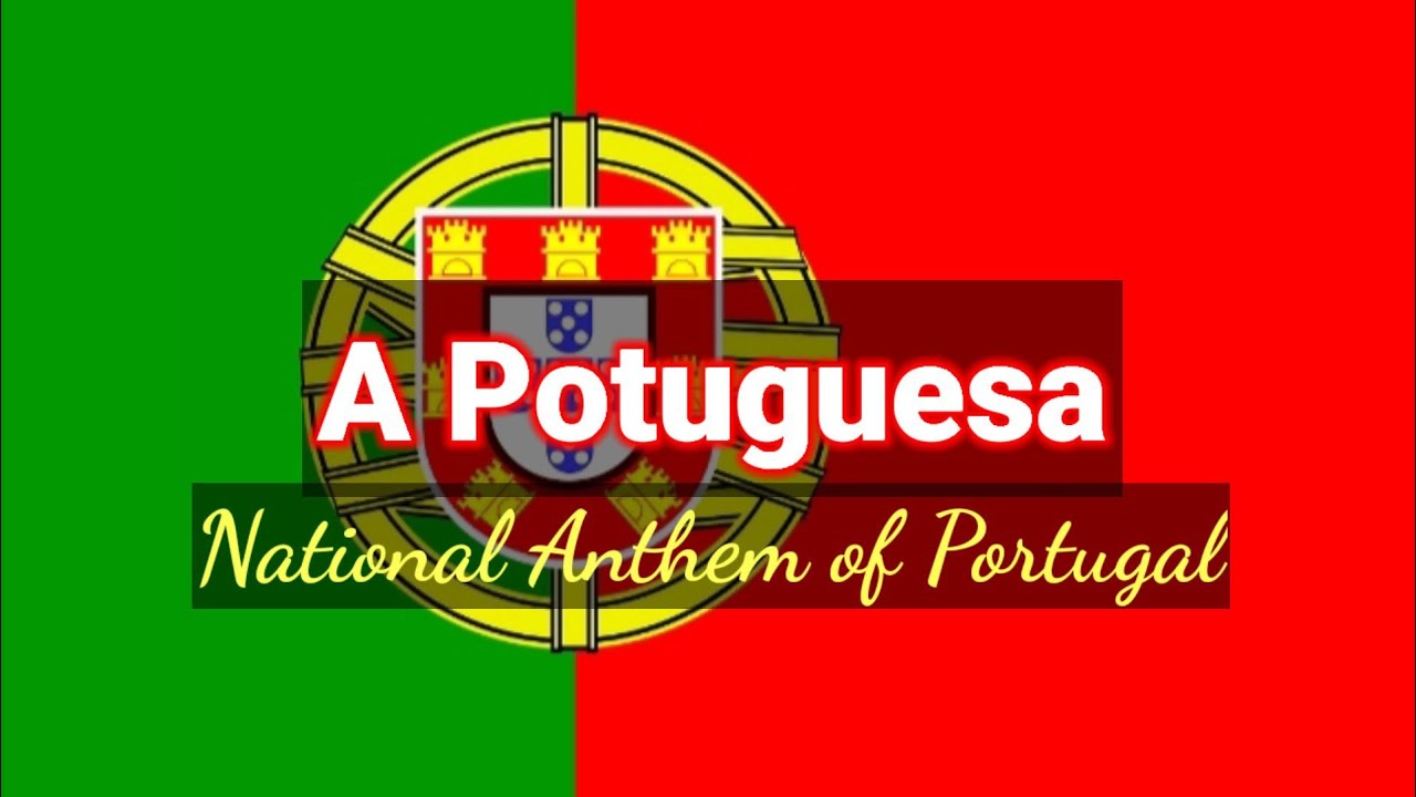 Lagu Kebangsaan Portugal !! A Portuguesa - with lyrics - YouTube