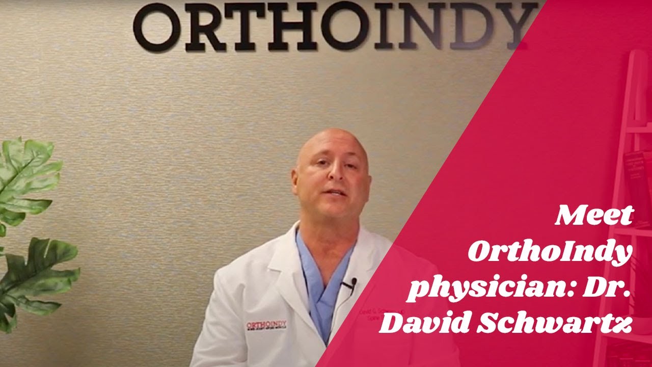 Meet OrthoIndy Physician: Dr. David Schwartz - YouTube