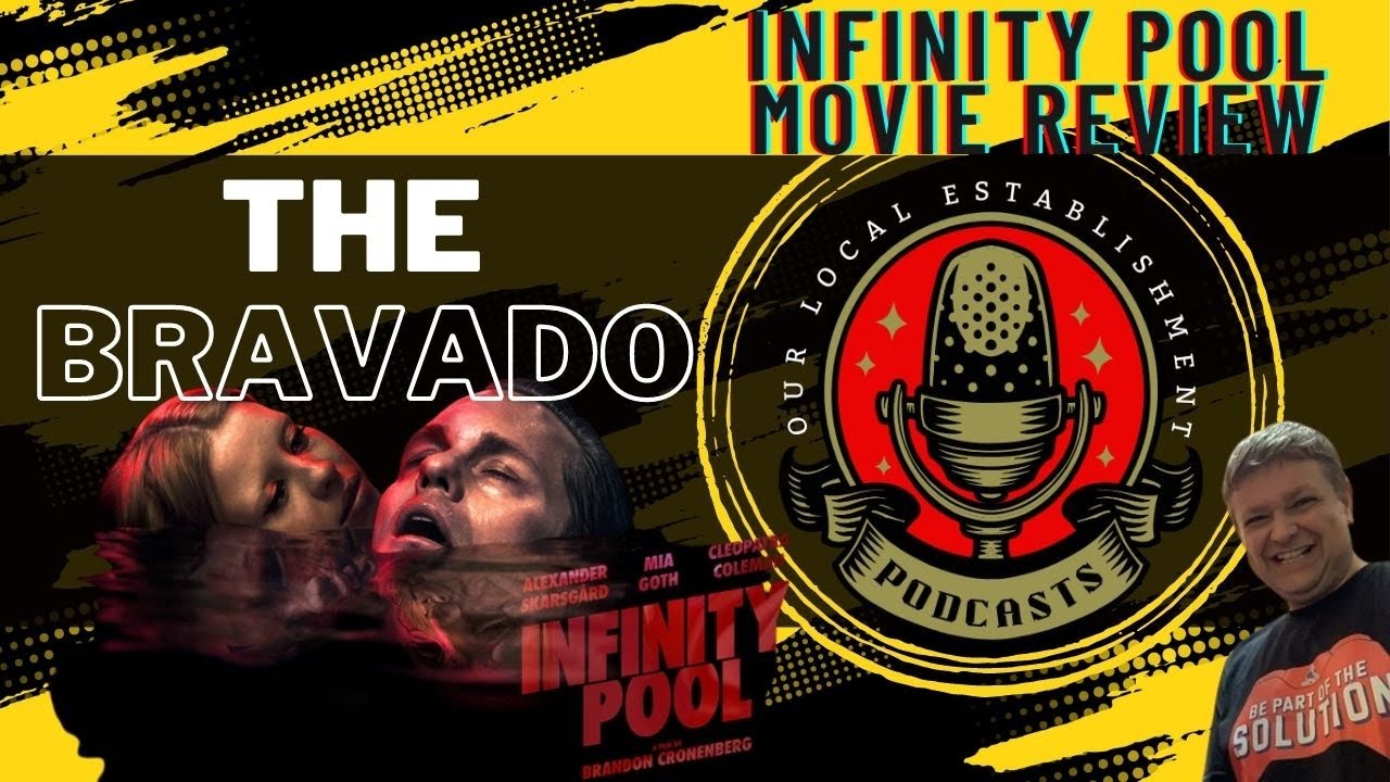The Bravado - Infinity Pool Movie Review - YouTube