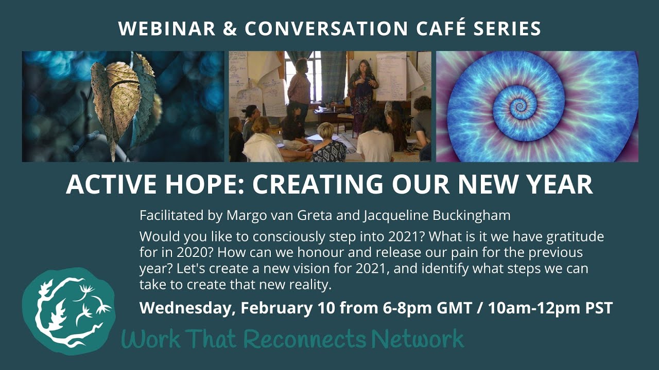 Active Hope: Creating Our New Year - A Work That Reconnects Network ...