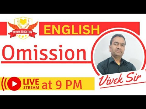 Omission | Exercise | English grammar | Vivek Sir | Pathak Education ...