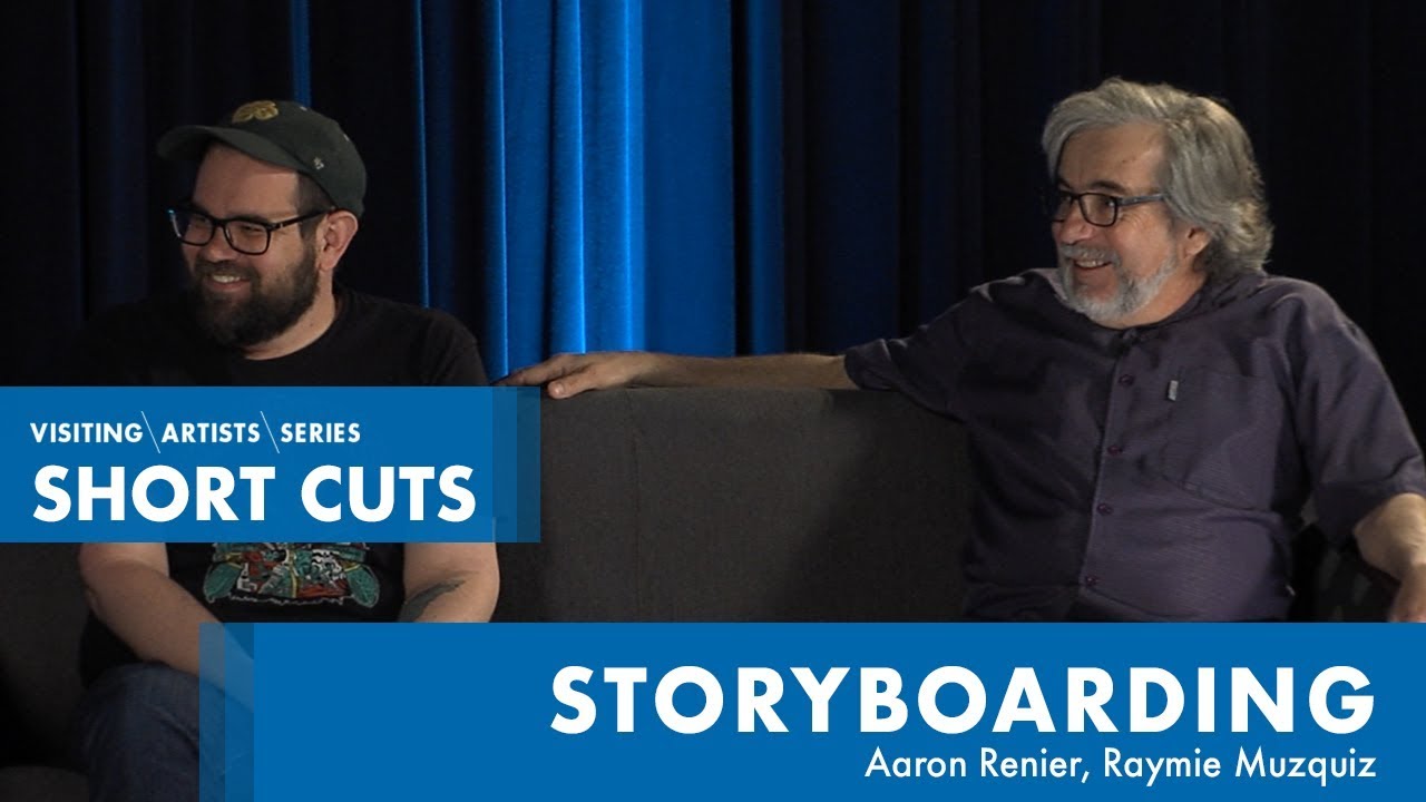 FxF: Storyboarding with Aaron Renier and Raymie Muzquiz (Part 1/2) I ...