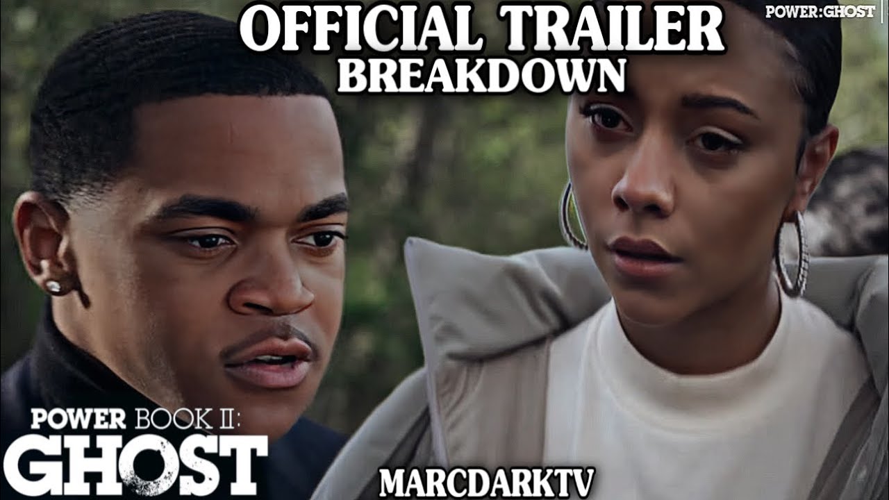 POWER BOOK II: GHOST SEASON 3 OFFICIAL TRAILER BREAKDOWN!!! - YouTube