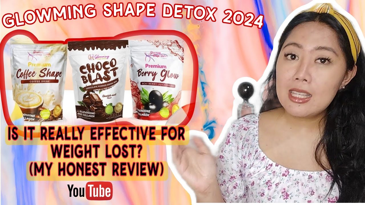 GLOWMING SHAPE DETOX REVIEW 2024 || GLOWMING SHAPE FOR WEIGHTLOST ...