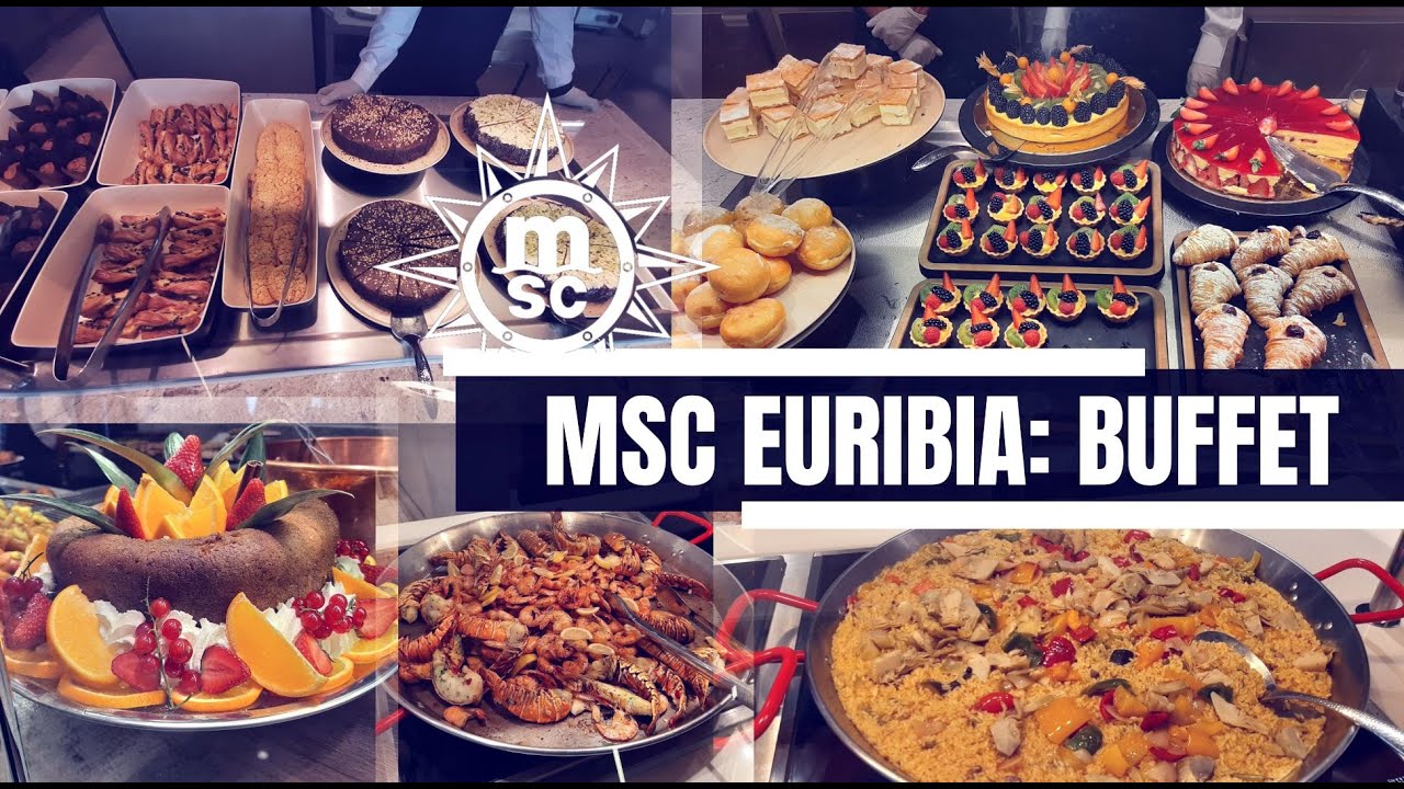 MSC EURIBIA: BUFFET 2023 - YouTube