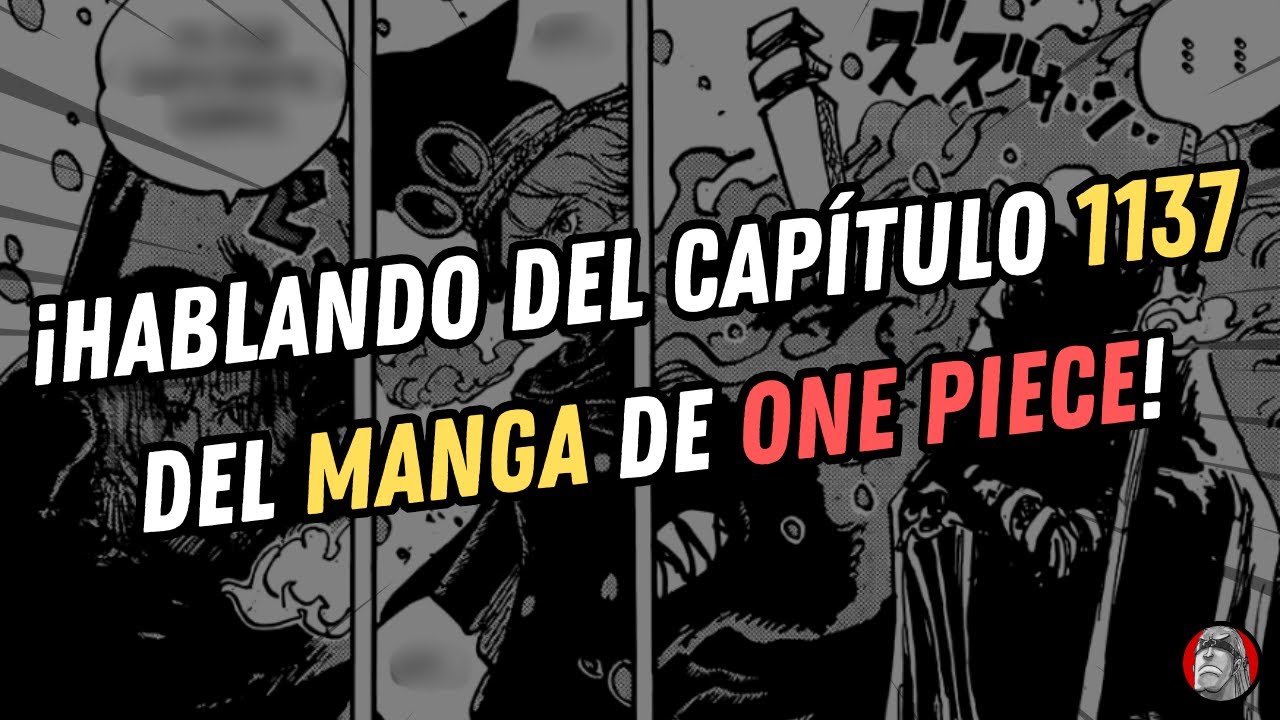 ¡Hablemos del capítulo 1137 del MANGA de One Piece! - Nyanta - YouTube